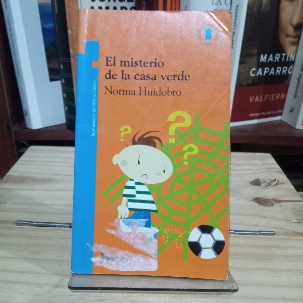 EL MISTERIO DE LA CASA VERDE - Norma Huidobro - Libros de Ninguna Parte